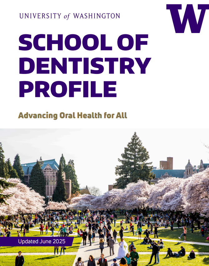 UW School of Dentistry Profile - UW School of Dentistry